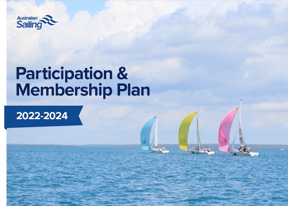 Australian Sailing’s roadmap for growth Participation and Membership ...